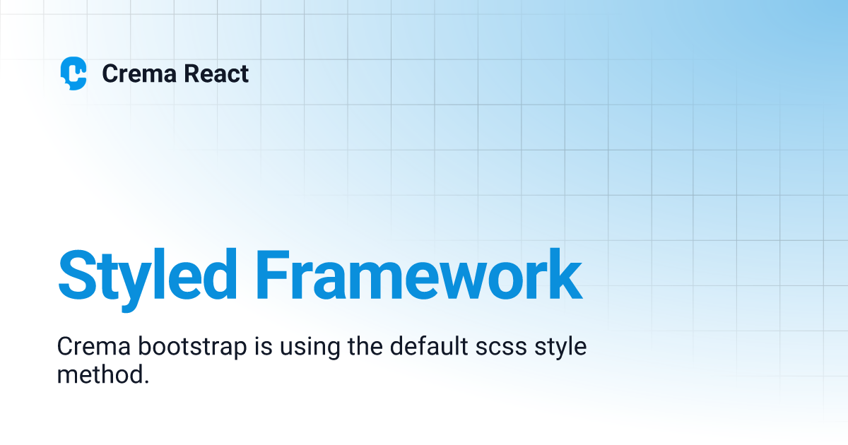Styled Framework | Crema React