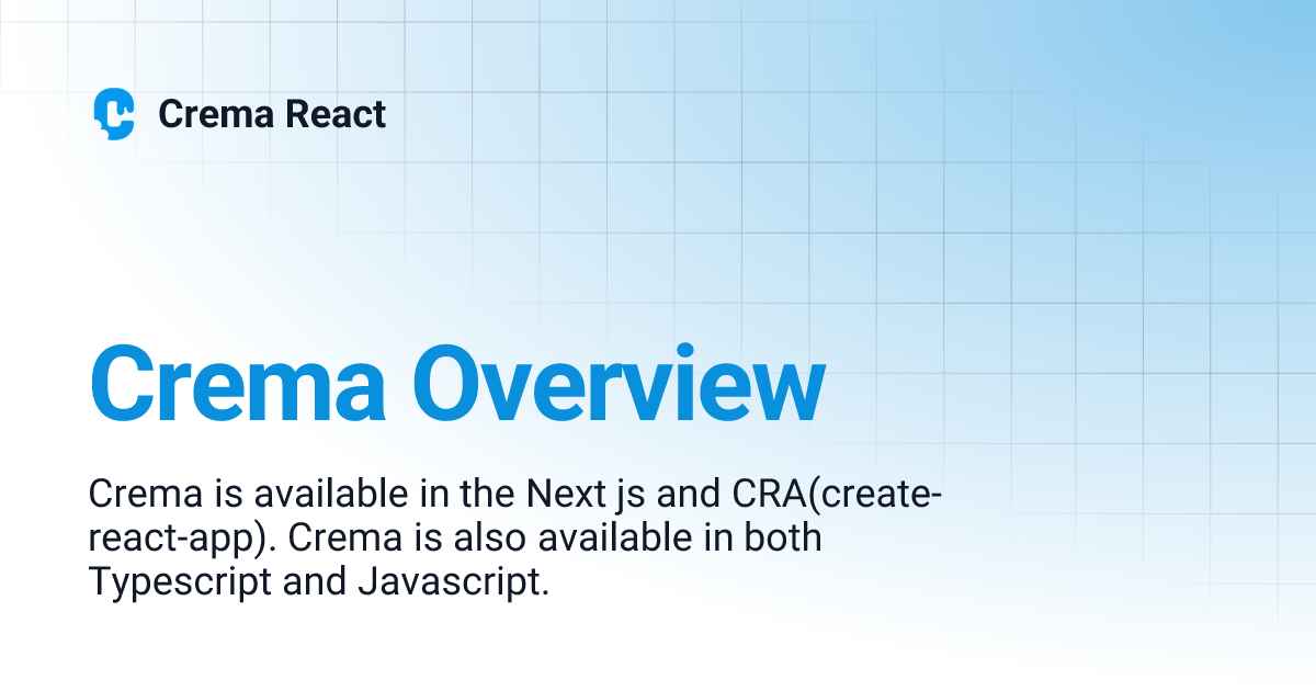 Crema Overview | Crema React