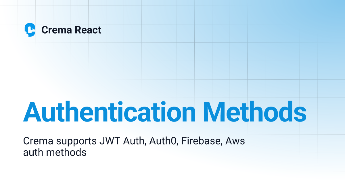 Authentication Methods | Crema React