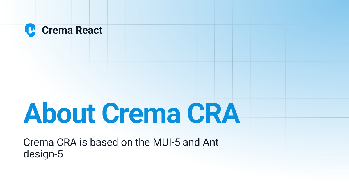 About Crema CRA | Crema React