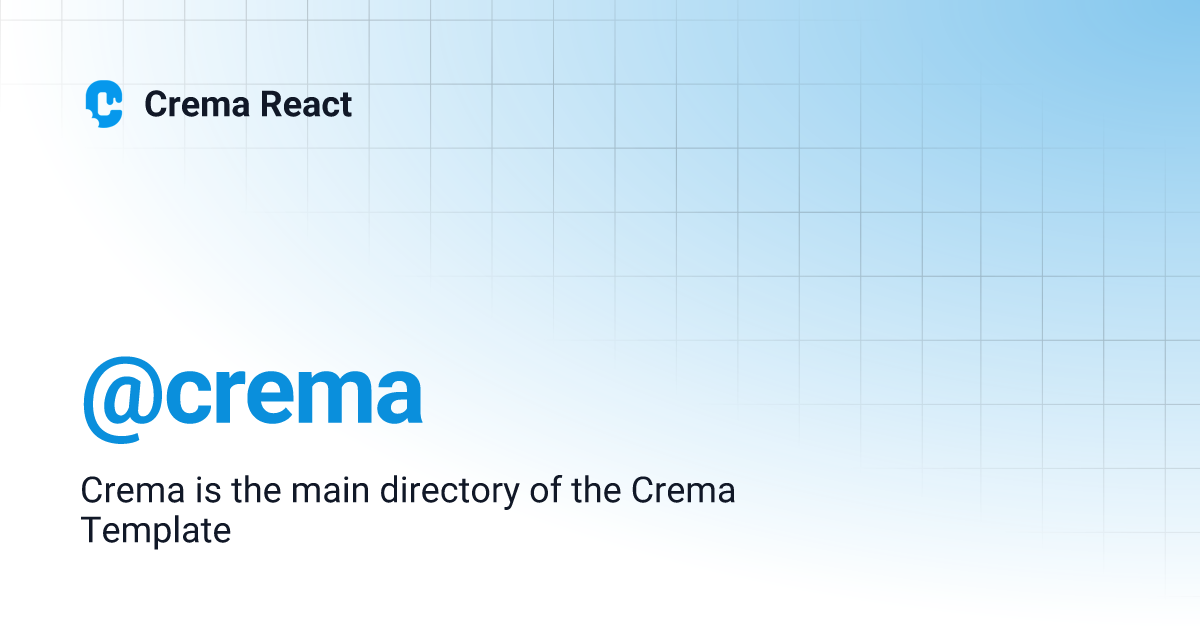 @crema | Crema React