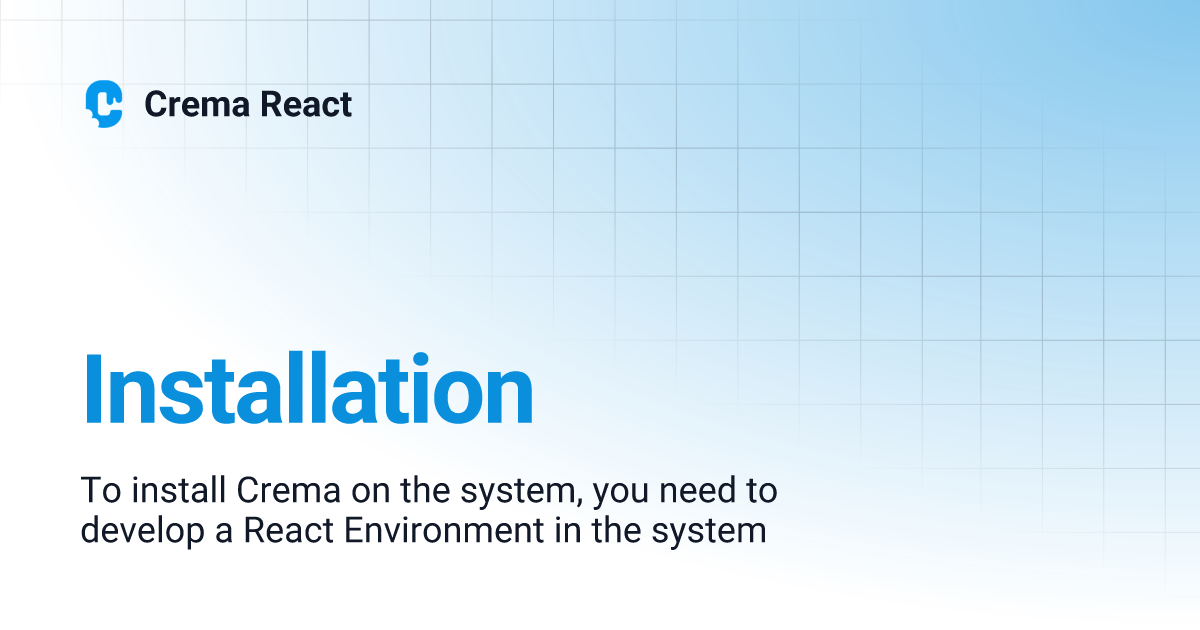 Installation | Crema React